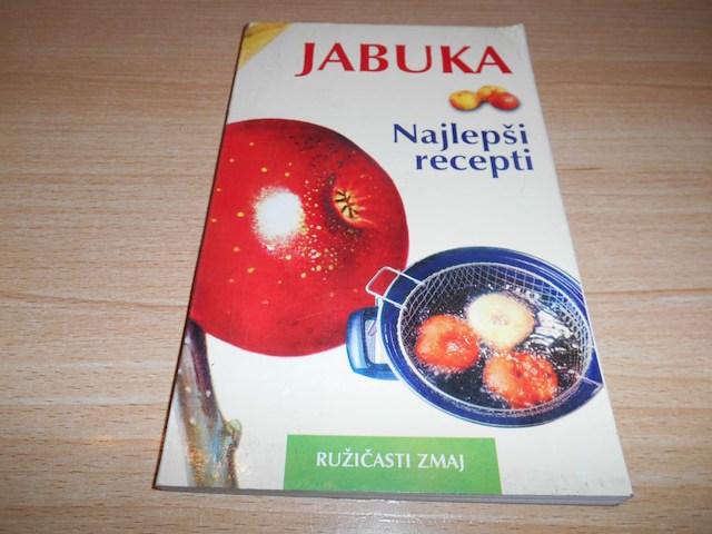 JABUKA - NAJLEPŠI RECEPTI - Vera Srećković