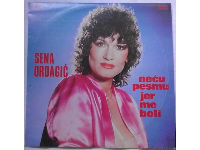 SENA  ORDAGIC  -  NECU PESMU JER ME BOLI