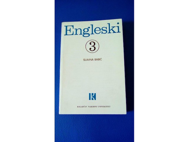 ENGLESKI 3, SLAVNA BABIĆ