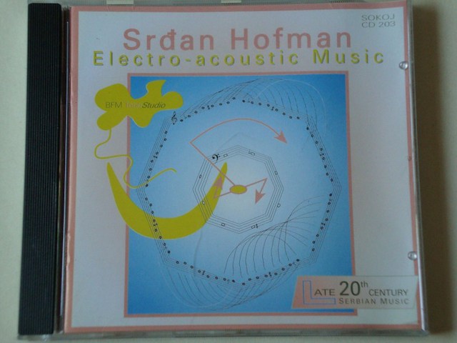 Srđan Hofman - Electro-acoustic Music
