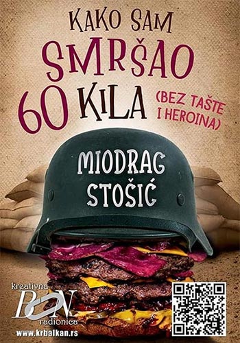 Kako sam smršao 60 kila (bez tašte i heroina) – Miodrag Stošić