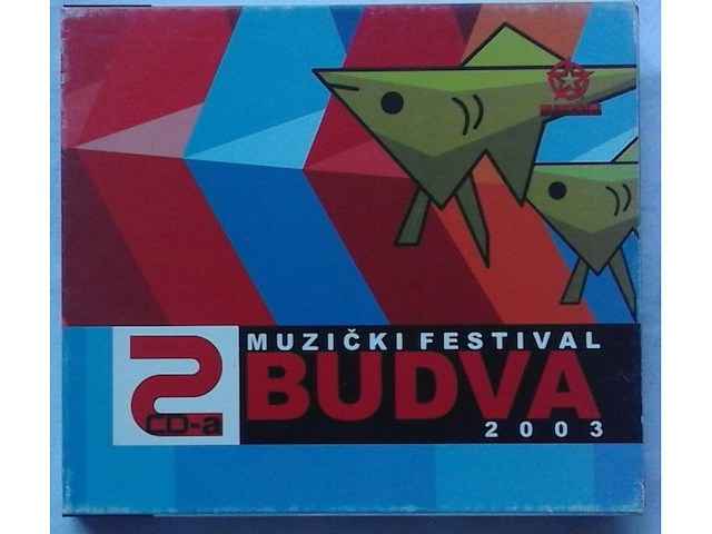 VARIOUS  -  2CD Muzicki  festival  Budva  2003