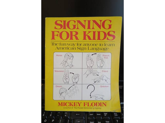SIGNING FOR KIDS - MICKEY FLODIN