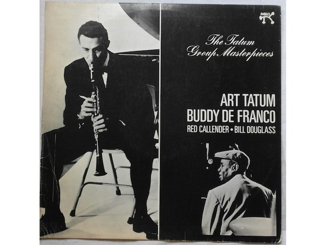 Art Tatum / Buddy De Franco/Red Callender/Bill Douglass