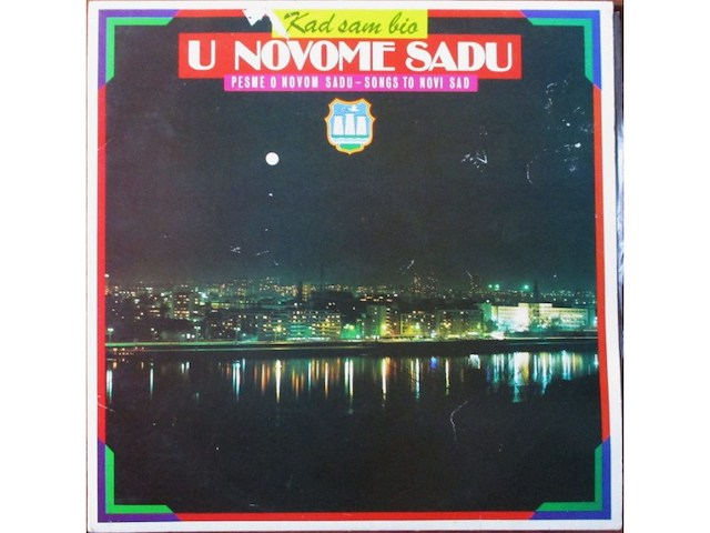 Kad sam bio u Novom Sadu-Kompilacija (1990)