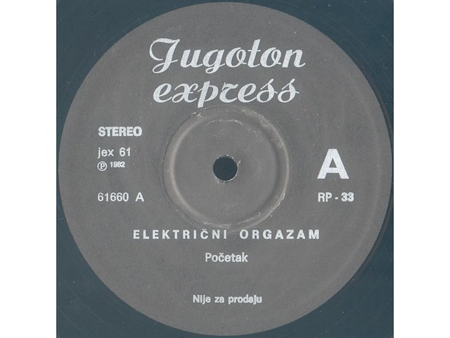 Gordi / Električni Orgazam - Jugoton Express