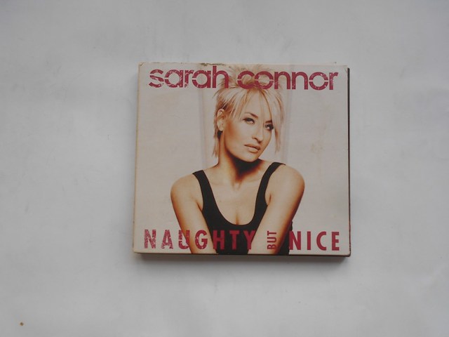 Sarah Connor, Naughty but nice, CD, X-cell