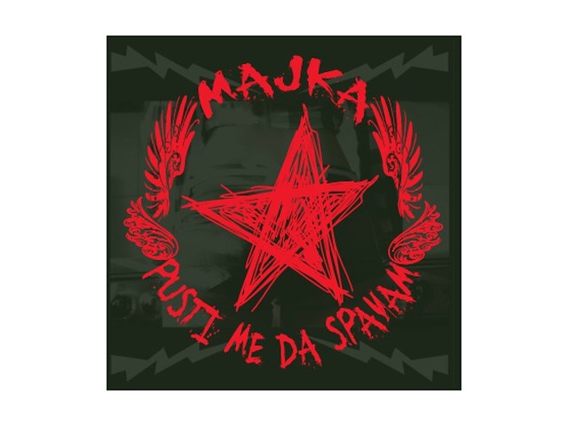 MAJKA - PUSTI ME DA SPAVAM