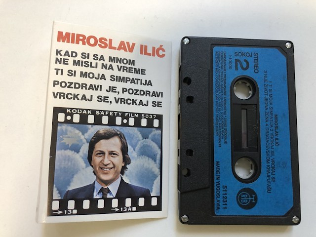 Miroslav Ilić ‎– Kad Si Sa Mnom Ne Misli Na Vreme / Ti