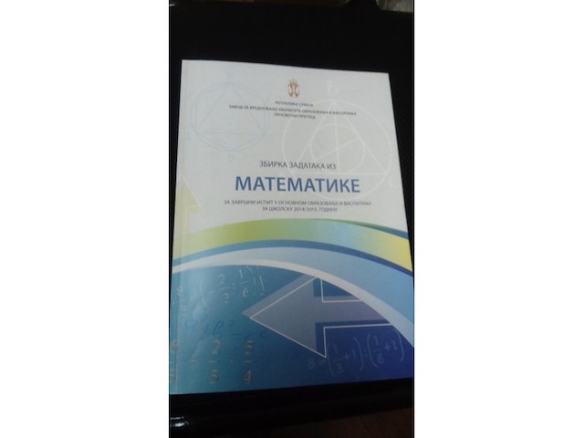 Zbirka zad.iz matematike za završni ispit 2014/2015