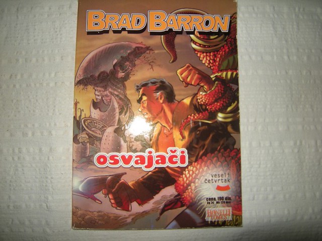 BRAD BARRON / OSVAJAČI / BR. 4 / 11,06.2009.