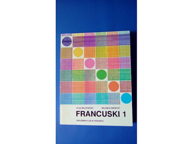 FRANCUSKI 1, OLGA MILUTINOVIĆ, MILANKA KNEŽEVIĆ