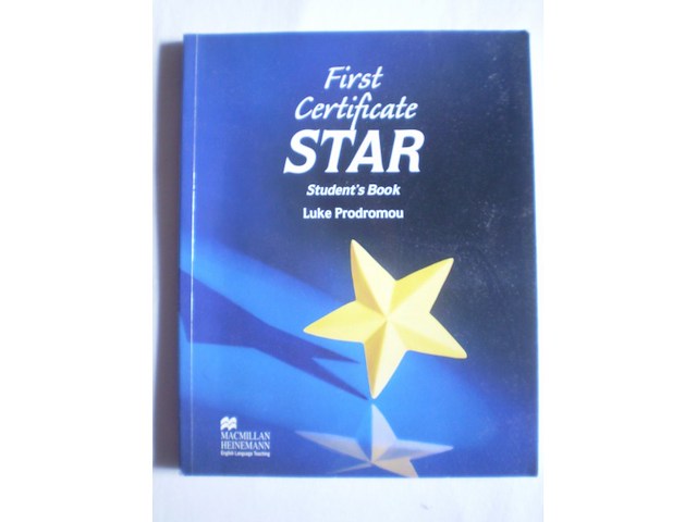 Luke Prodromou: FIRST CERTIFICATE STAR STUDENT S BOOK