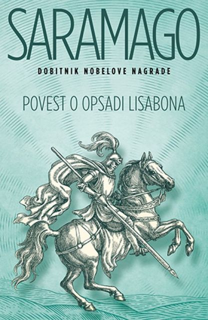 POVEST O OPSADI LISABONA - Žoze Saramago ( 9780 )