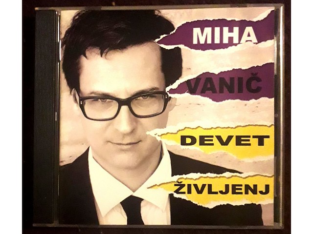 Miha Vanič - Devet življenj