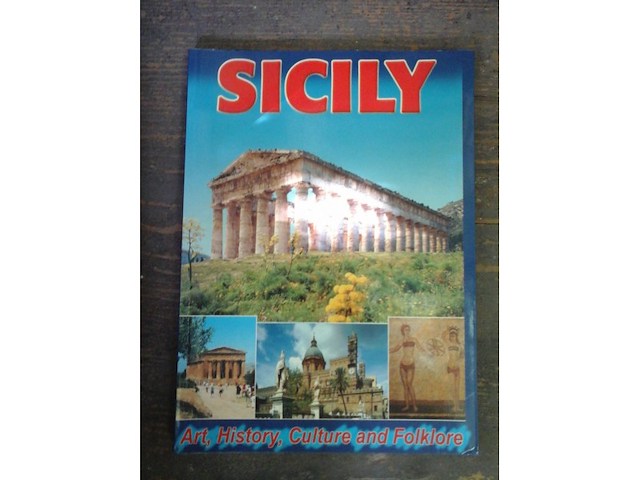 SICILY- art, history, culture and folklore