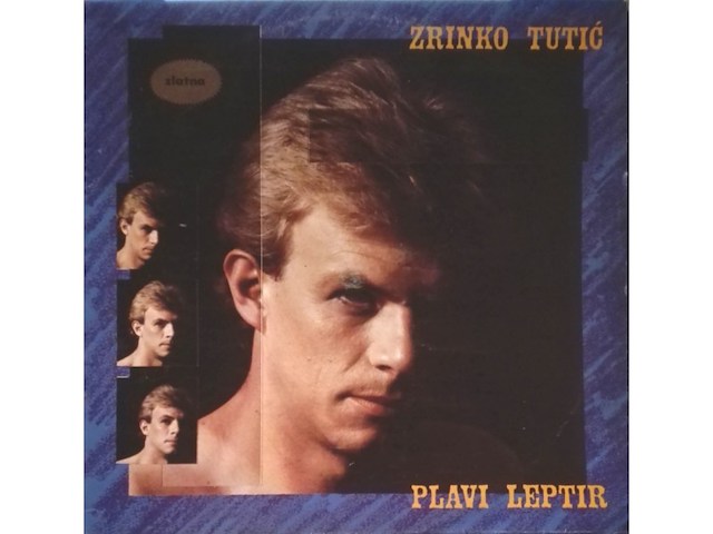 ZRINKO TUTIĆ - Plavi leptir