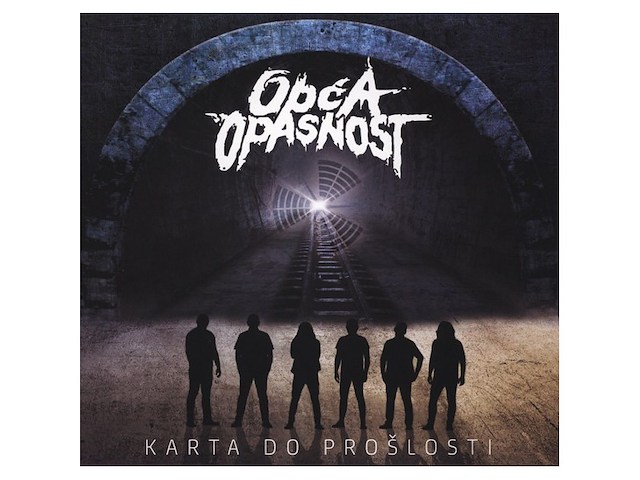 Opća Opasnost ‎– Karta Do Prošlosti