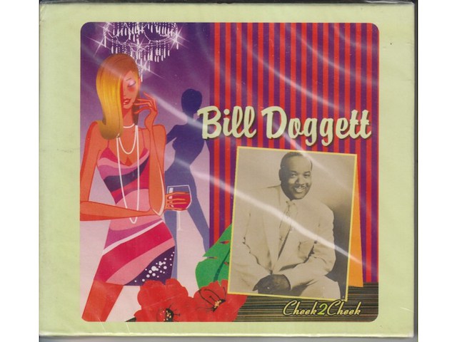 cd / BILL DOGGETT - američki džez pijanist, organist