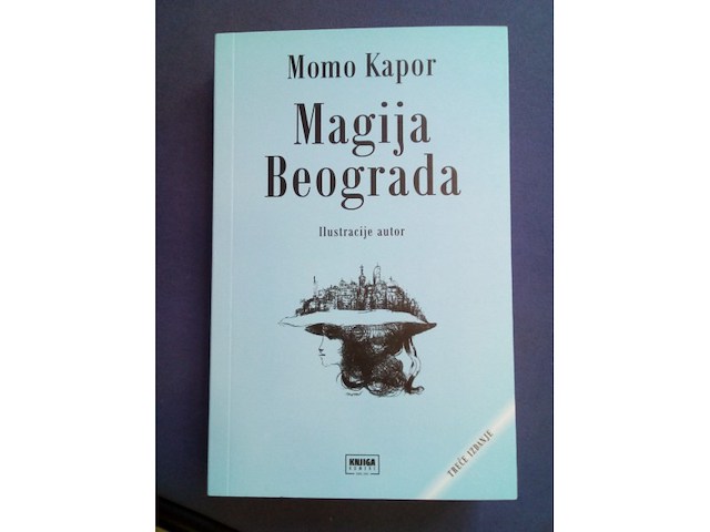 Magija Beograda - Momo Kapor