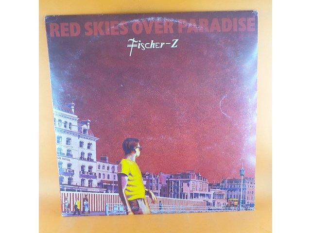 Fischer-Z ‎– Red Skies Over Paradise , LP