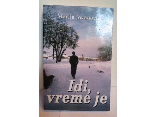 MARIJA JOVANOVIĆ / IDI, VREME JE