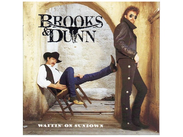 Brooks &; Dunn ‎– (3) Waitin` On Sundown