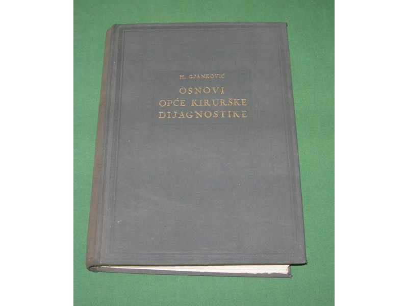 Osnovi opće kirurške dijagnostike - H. Gjanković