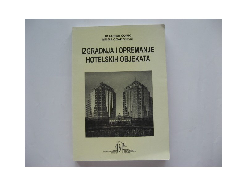 Izgradnja i opremanje hotelskih objekata