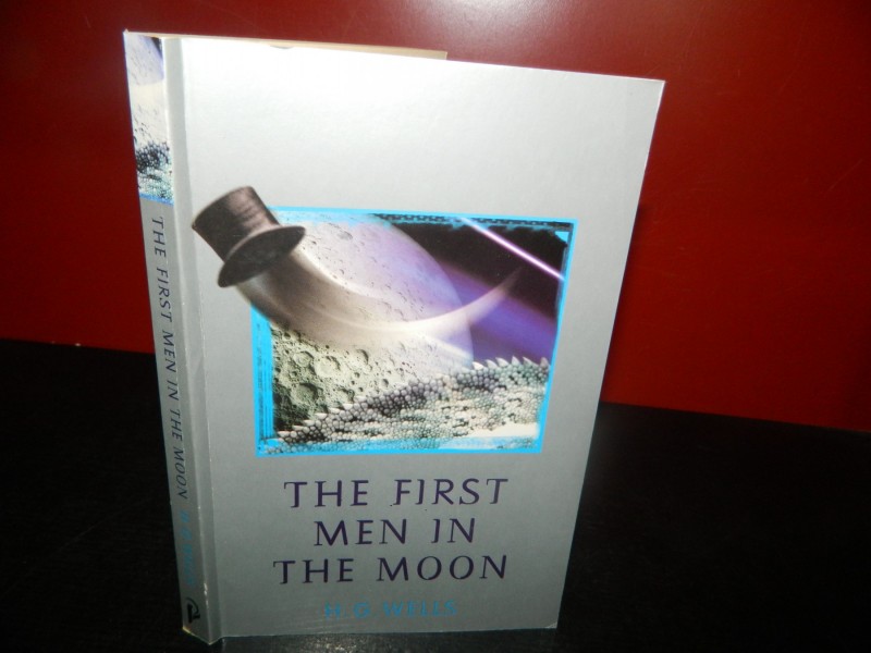 The First Men in the Moon, H. G. Wells