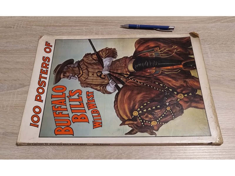 100 Posters of Buffalo Bill`s Wild West (The Poste