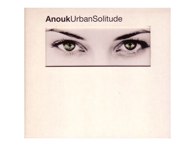 Anouk ‎– Urban Solitude