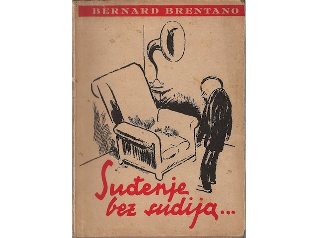 Bernard Brentano - SUĐENJE BEZ SUDIJA