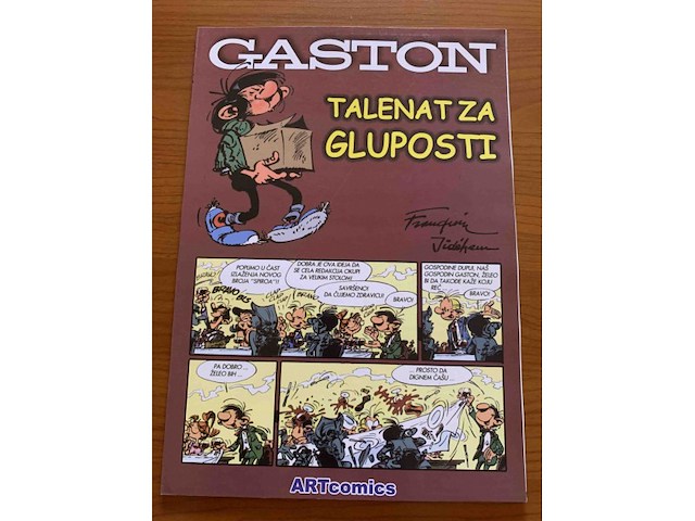 Gaston, Talenat za gluposti