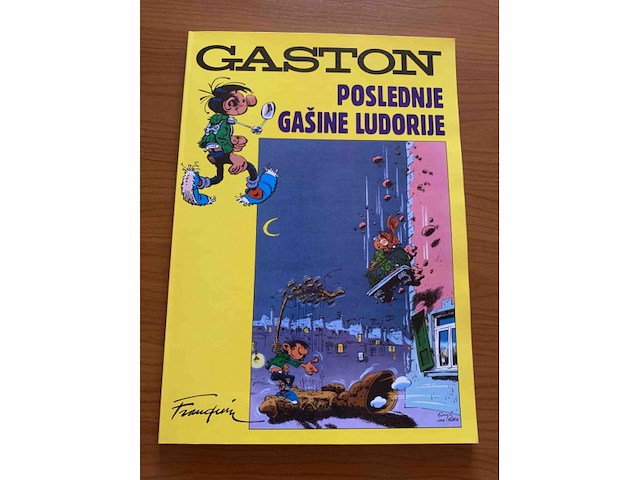 Gaston - Poslednje Gašine ludorije