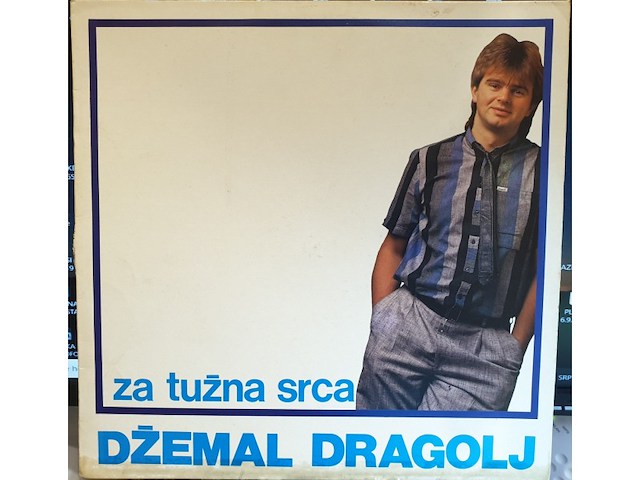 DŽEMAL DRAGOLJ  - Za tužna srca , LP