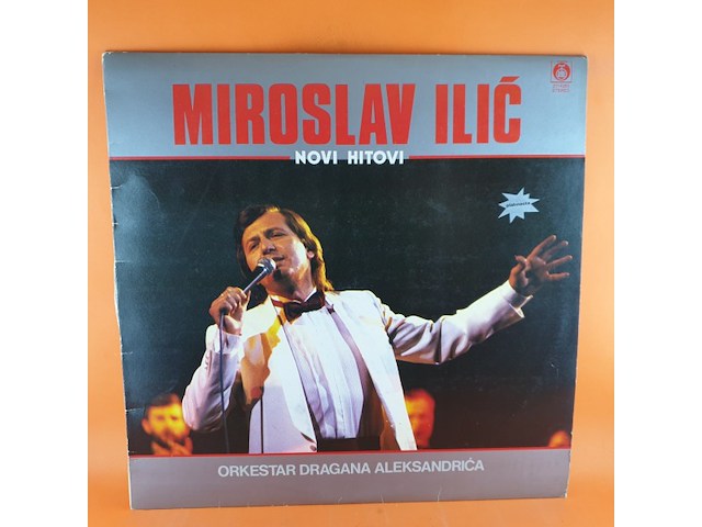 Miroslav Ilić, Orkestar Dragana Aleksandrića* ‎– Novi H