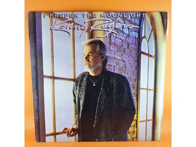 Kenny Rogers ‎– I Prefer The Moonlight , LP