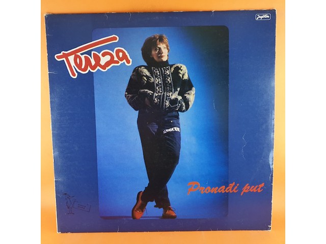 Tereza* ‎– Pronađi Put , LP