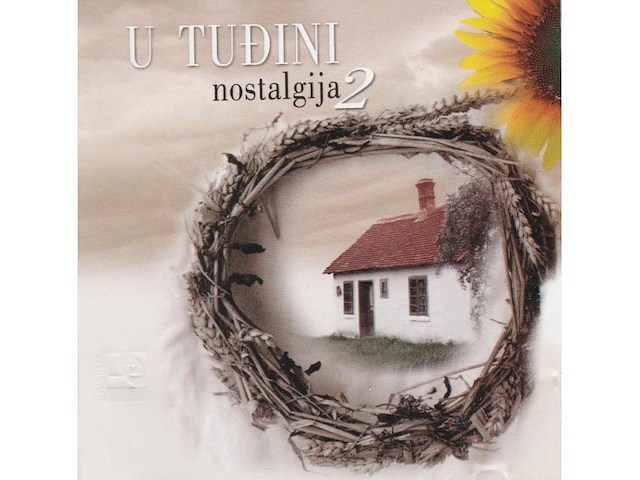 U TUĐINI..NOSTALGIJA 2 - Razni izvođači