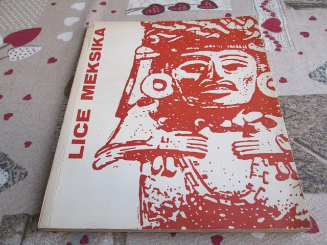 LICE MEKSIKA - Katalog izložbe, Narodni muzej 1967.