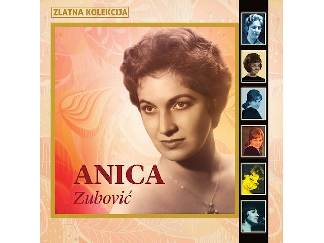 Anica Zubović ‎– Zlatna Kolekcija