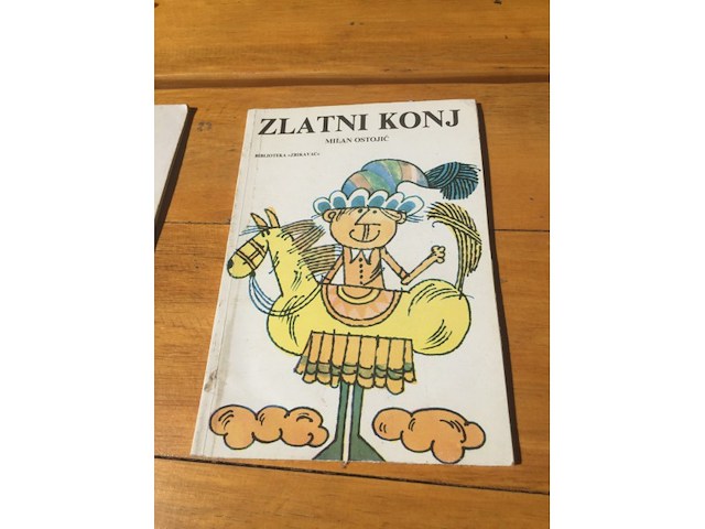 MILAN OSTOJIC * ZLATNI KONJ