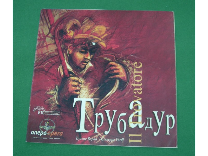 Trubadur, Verdi, program opere, SNP 2008.
