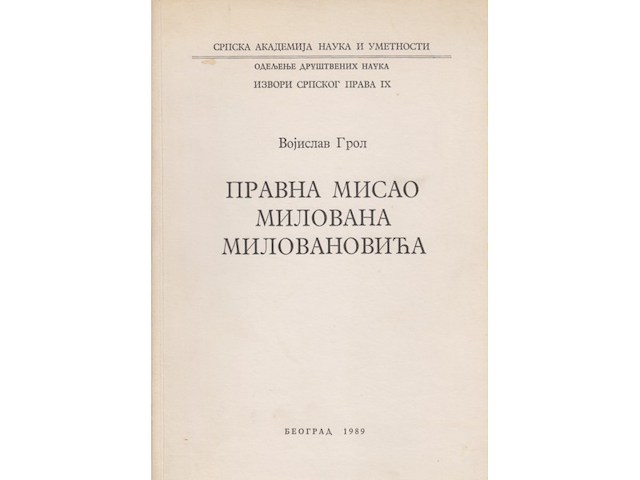 Grol / PRAVNA MISAO MILOVANA MILOVANOVIĆA