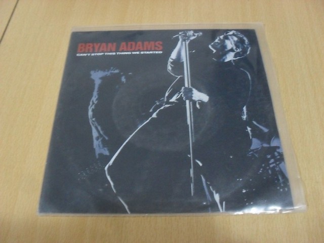 Bryan Adams ‎– Can`t Stop This Thing We Started