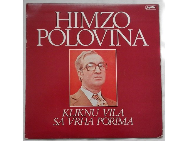 HIMZO POLOVINA - KLIKNU VILA SA VRHA PORIMA