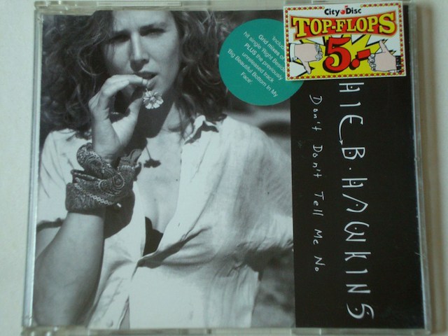 Sophie B. Hawkins - Don`t Don`t Tell Me No