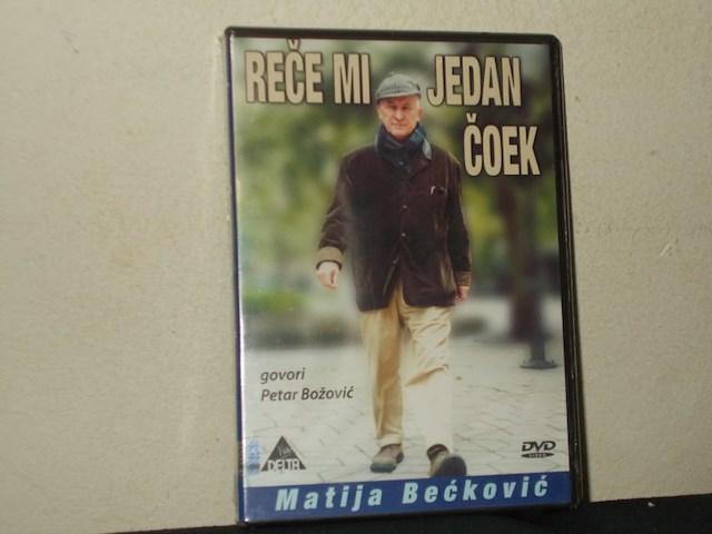 Reče mi jedan čoek