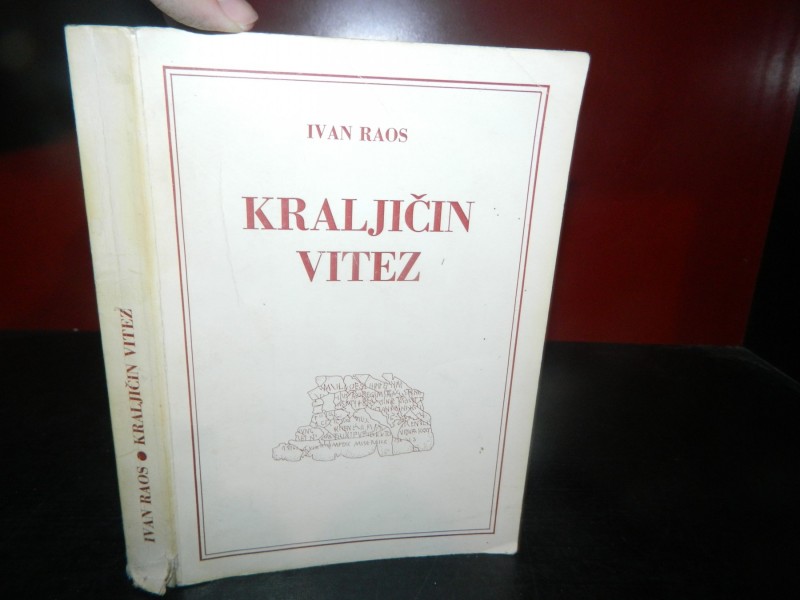 Kraljičin vitez, Ivan Raos